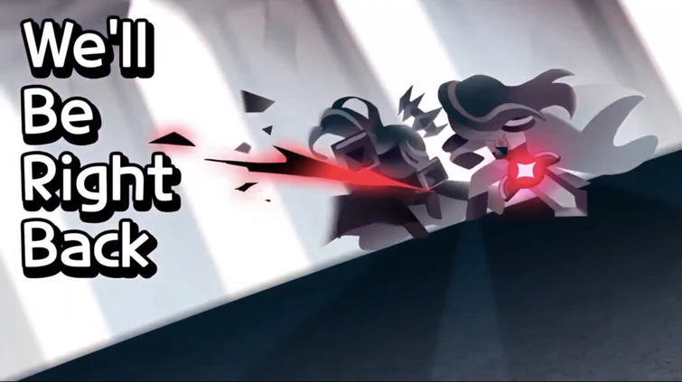 We'll be right back | Fandom