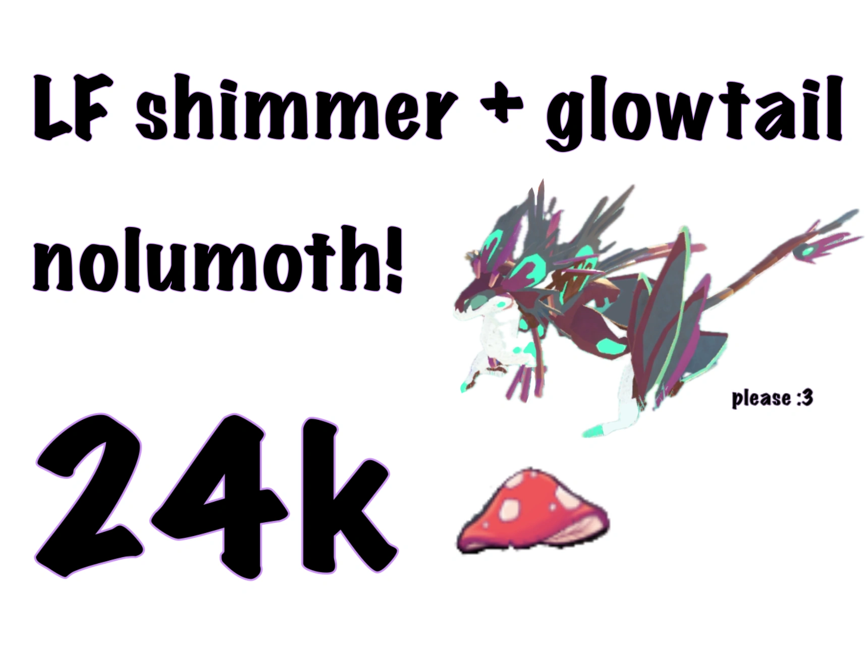 LF: shimmer + glowtail nolumoth! | Fandom