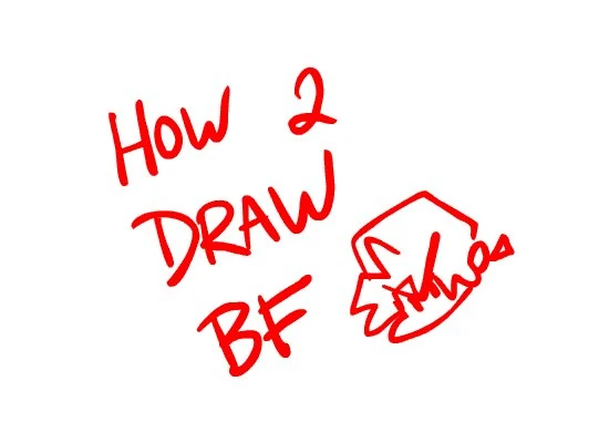 How 2 DRAW BF (made by PhantomArcade3K) | Fandom