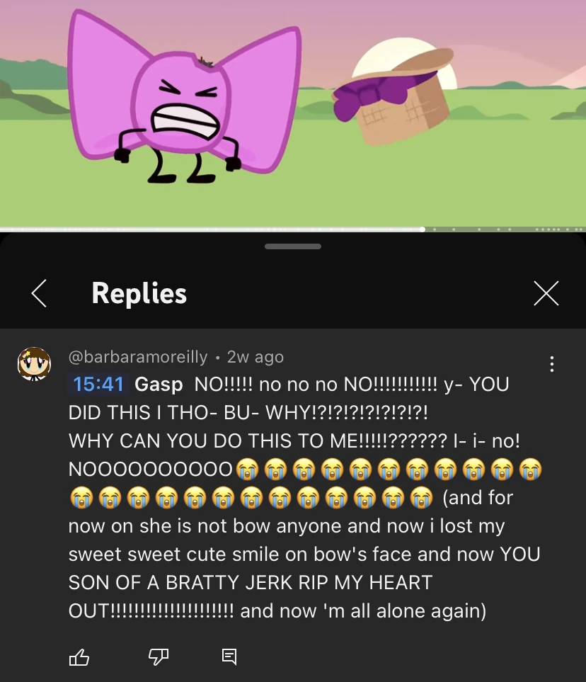 Gasp NO!!!!! no no no NO!!!!!!!!!!! y- YOU DID THIS I THO- BU- WHY ...