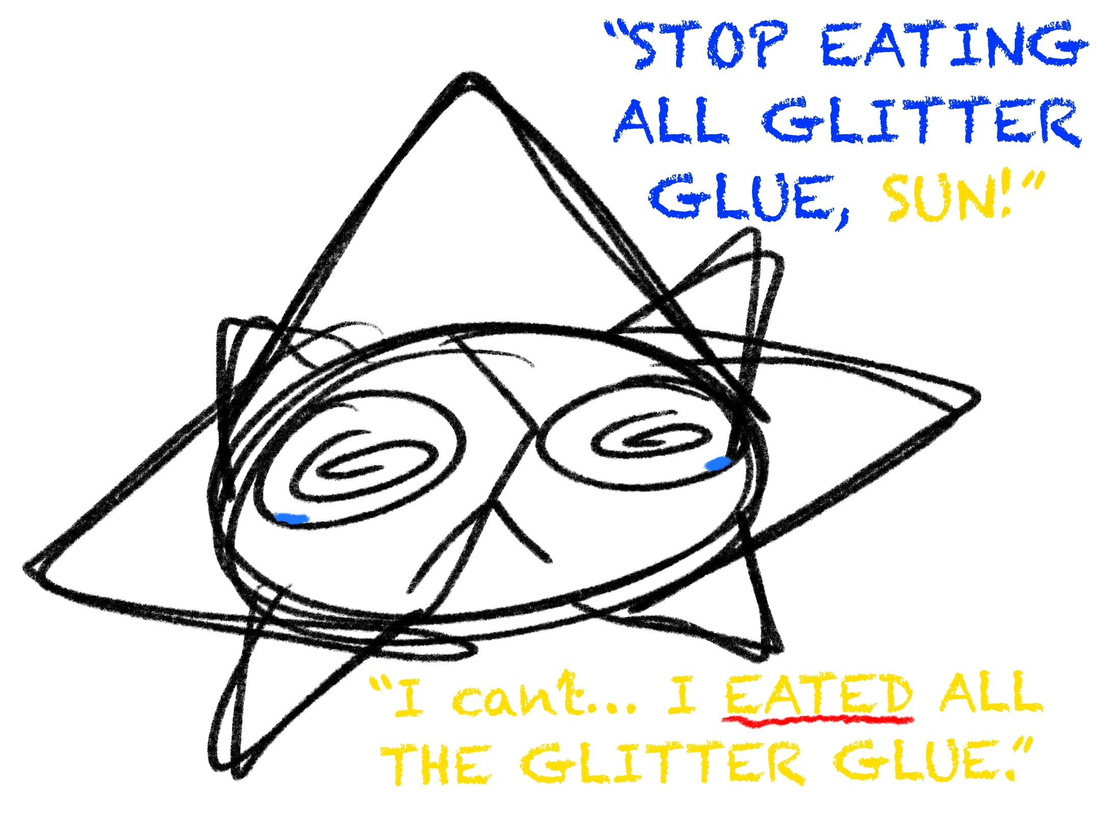 He eated to much glitter glue | Fandom