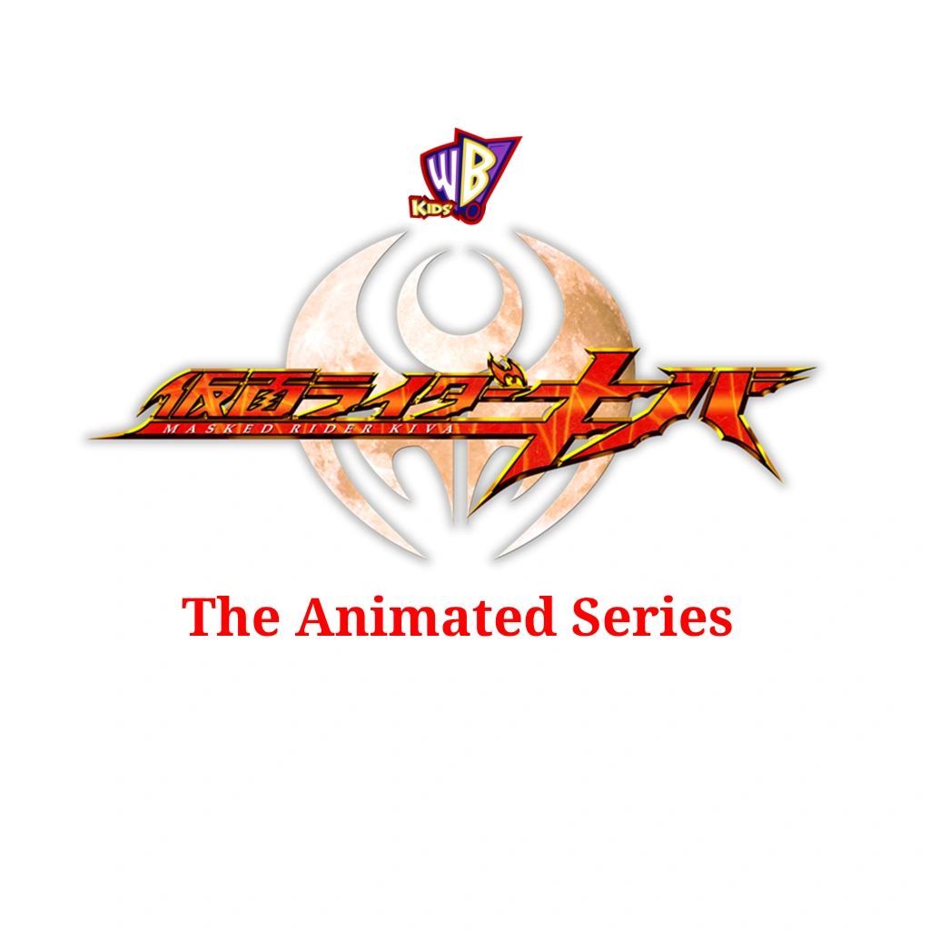 Kids WB's Kamen Rider Kiva: The Animated Series | Fandom