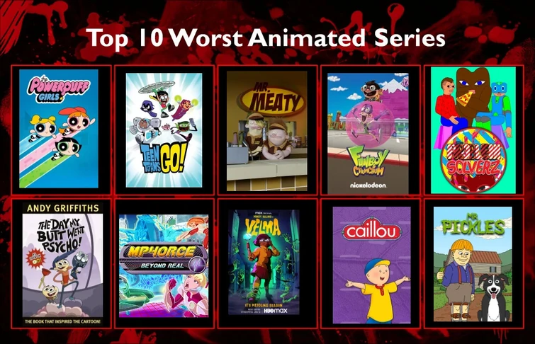 Hwarae959's Top 10 Worst Animated Shows List 2024 | Fandom