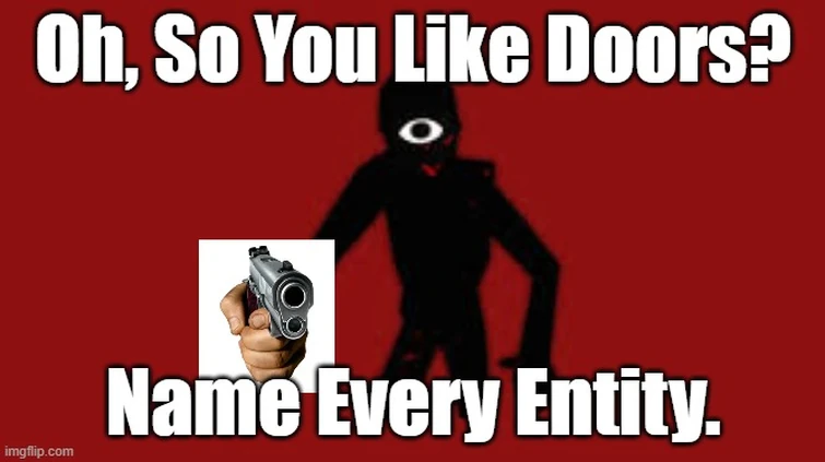 This Is a Meme Post, Put Your Best DOORS Memes Here | Fandom