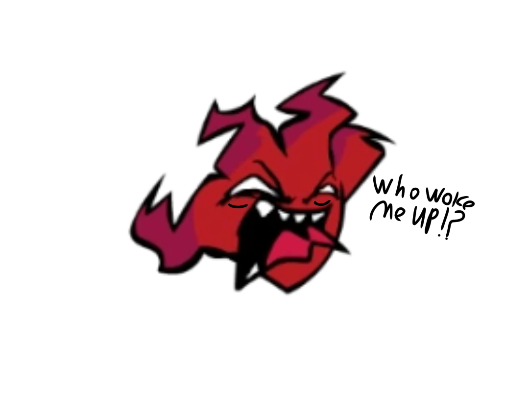 Someone woke him up | Fandom