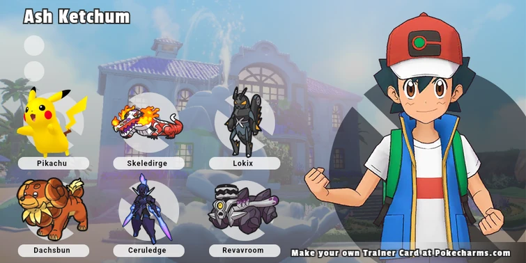 I made a team for Ash if he was going to Paldea, even though we know he's not | Fandom