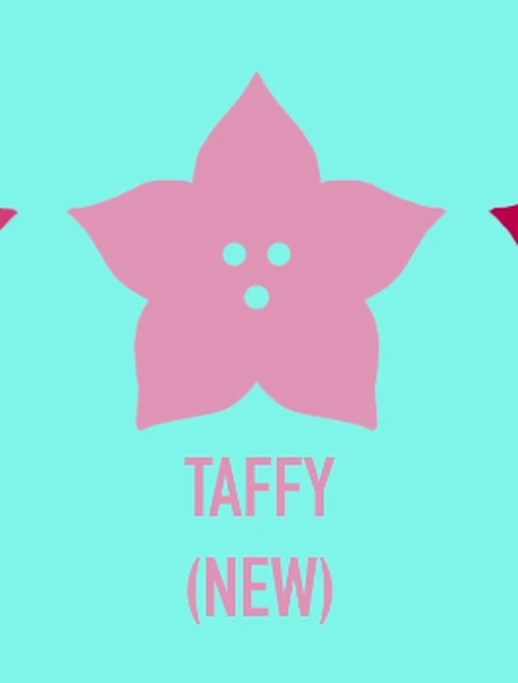 anyone notice they butchered the new Taffy colour | Fandom