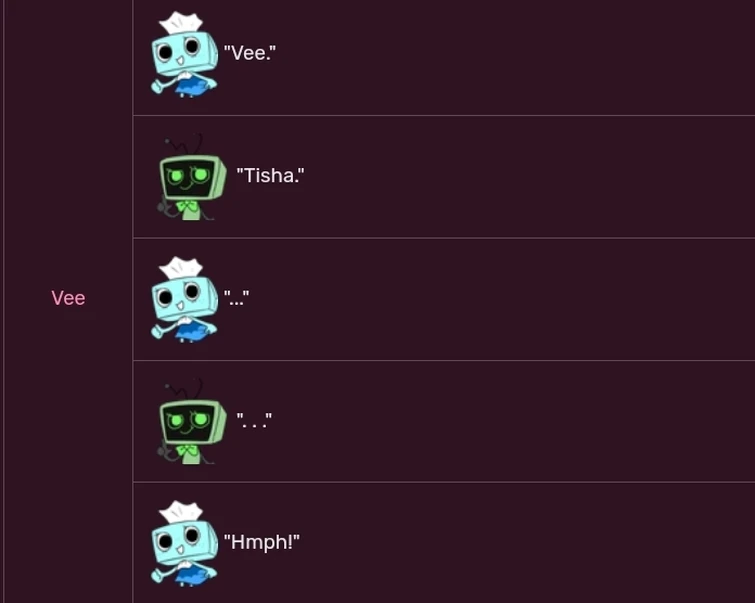 I still don't understand why Vee and Tisha hate eachother | Fandom