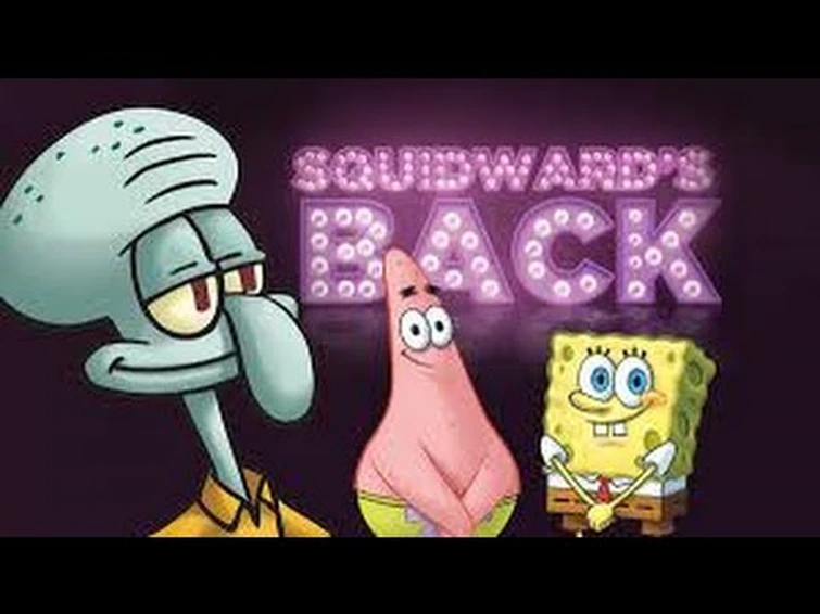 Spinoff name: Squidward's Back! | Fandom