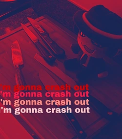 im gonna crash out | Fandom
