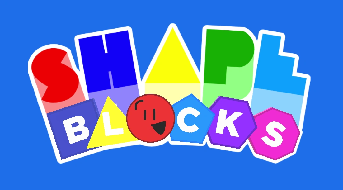I Made A Shapeblocks Logo, I Tried My Best | Fandom