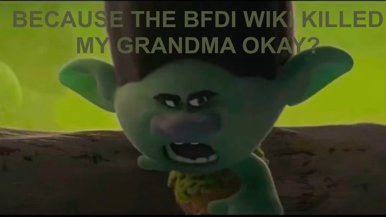 the bfdi wiki, explained with trolls | Fandom