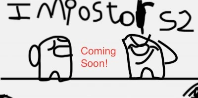 My Cringy Poster For S2 of IMPOSTOR: | Fandom