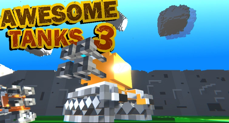 Awesome tanks 3 | Fandom