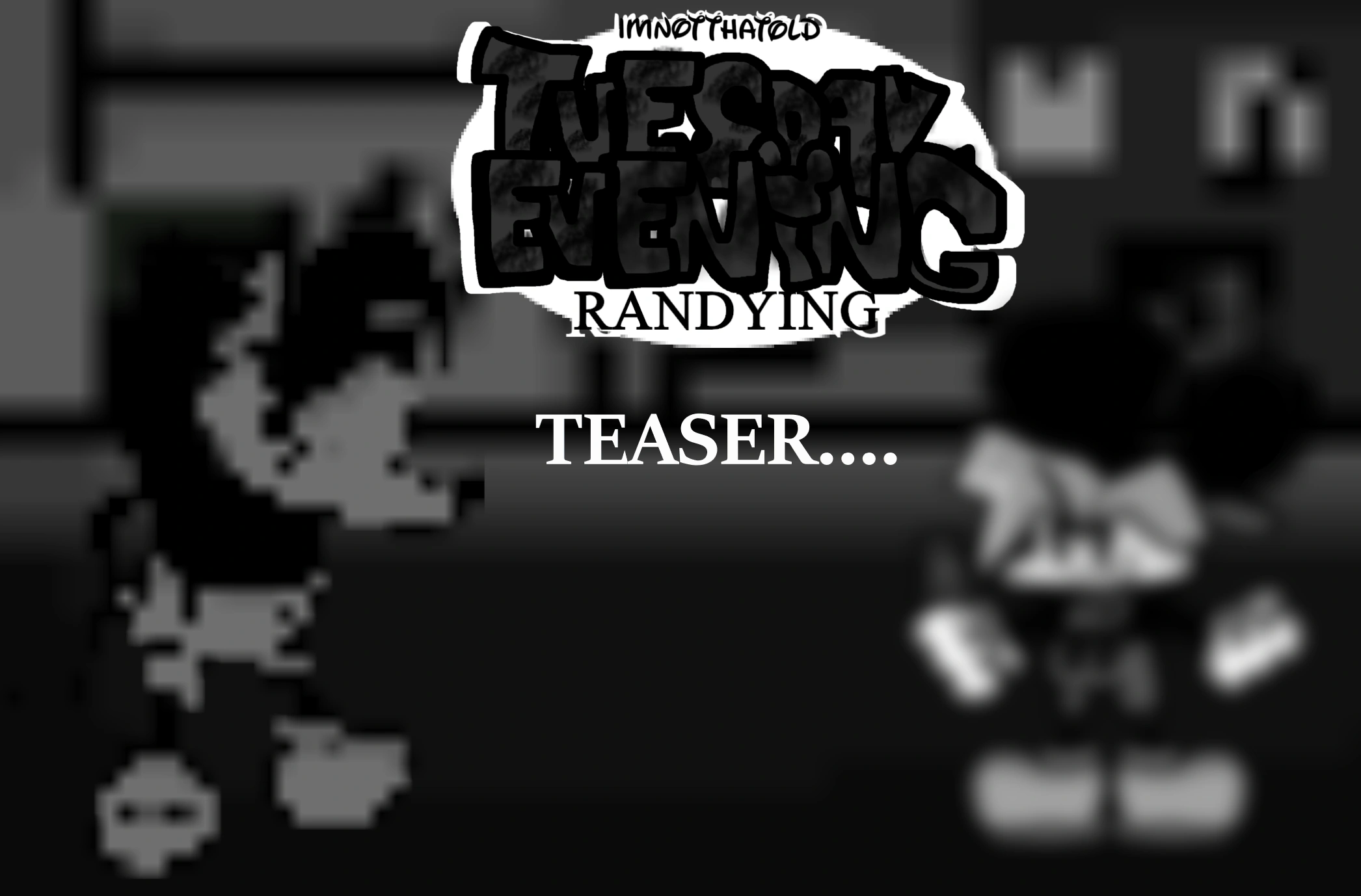 ANother teaser for my Vs. Randy Mod | Fandom