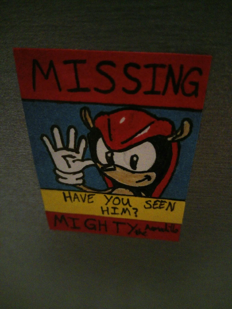 Made a mini Missing Mighty poster | Fandom