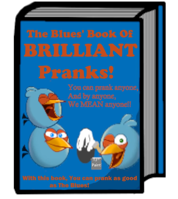 The Blues' Book of Brilliant Pranks! | Fandom