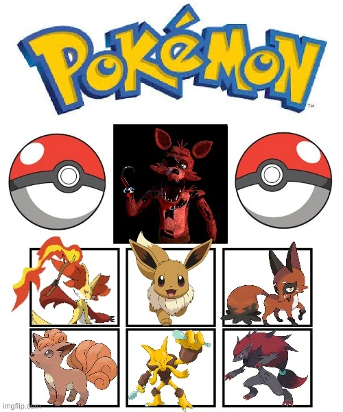 if foxy had a Pokémon team. | Fandom
