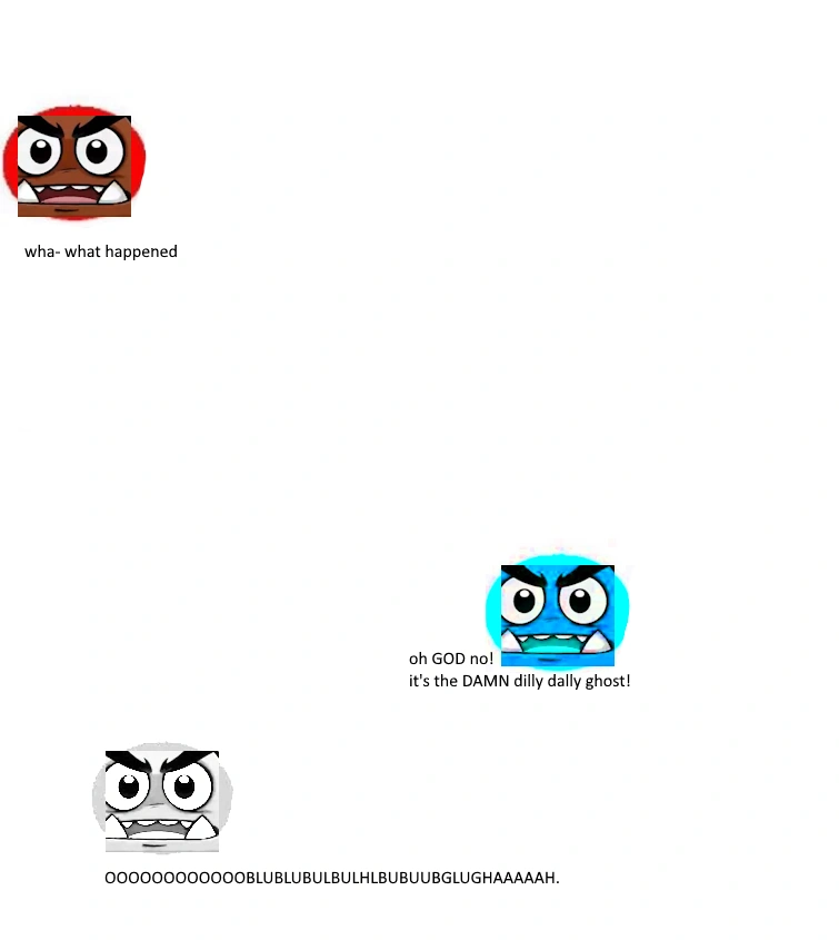 dilly dallying too much | Fandom