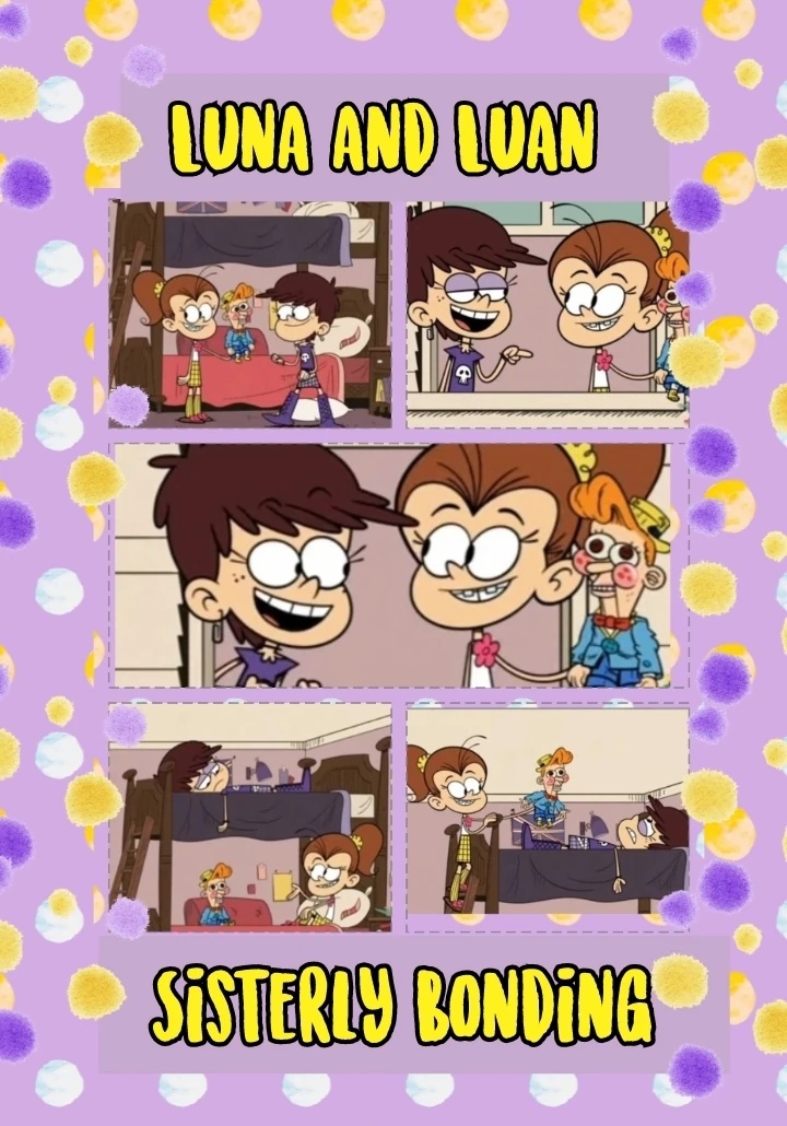 Luna and Luan bonding collage 💜💜💜💛💛💛 | Fandom