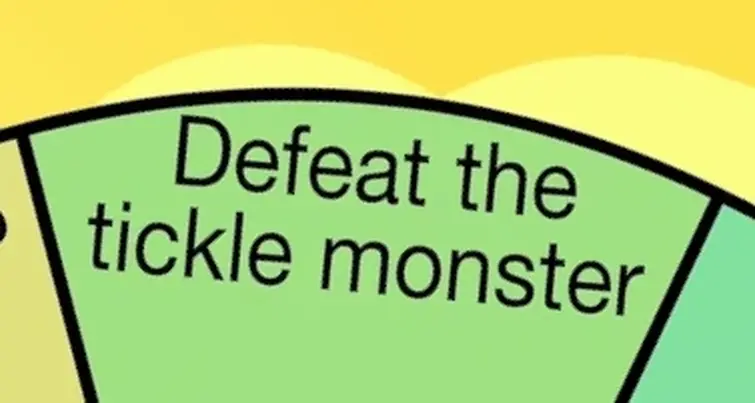 I wonder who tf is the tickle monster. | Fandom