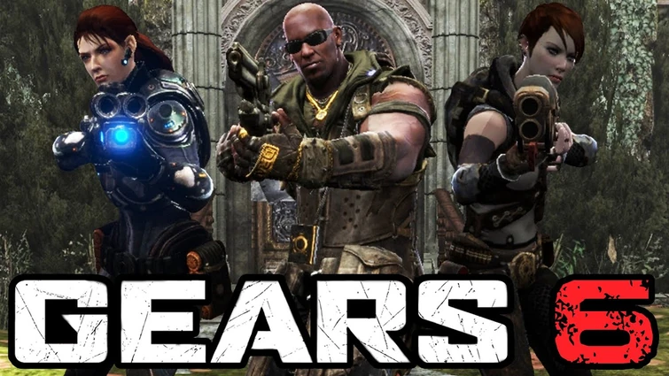 GEARS 6 Story - 5 Legacy Game Characters I want to see return in Gears ...