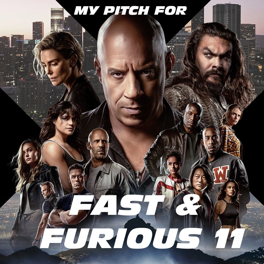 FAST 11 Pitch fan fiction opening | Fandom