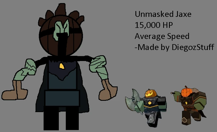 Unmasked Jaxe | Fandom
