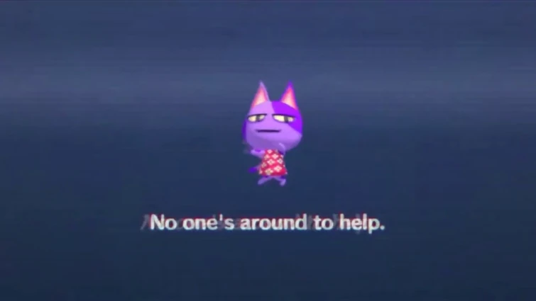 No one's around to help. | Fandom