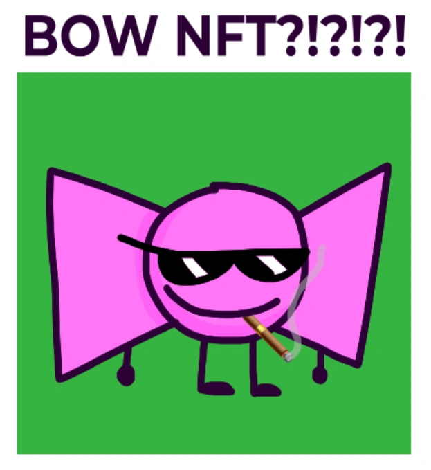 BOW NFT?!?!?! | Fandom