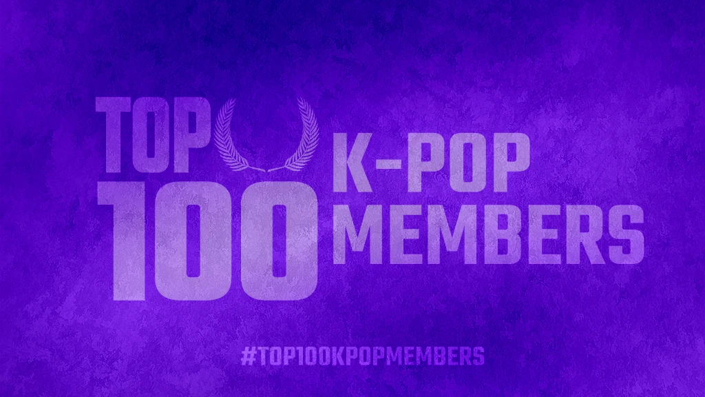 TOP100—K-POP MEMBERS | Fandom