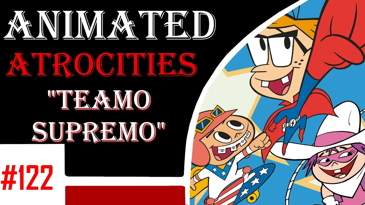Teamo Supremo is the worst Disney cartoon. | Fandom