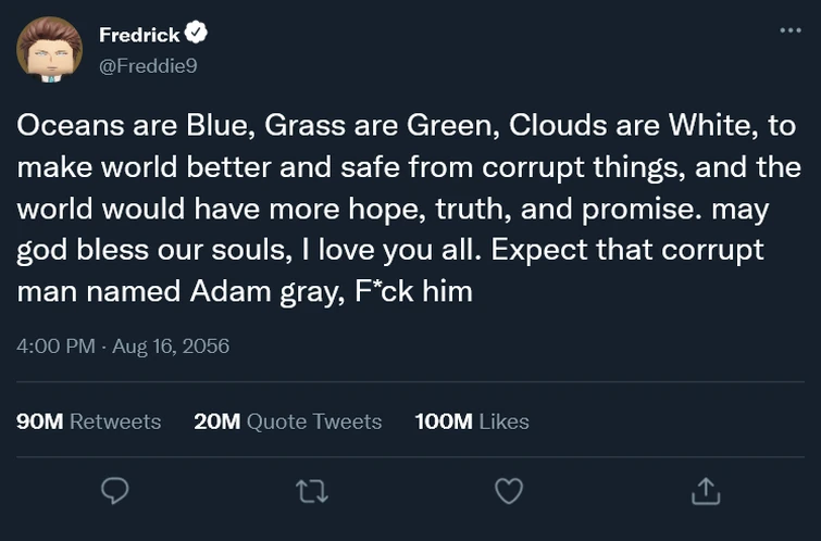 Fredrick Williams' Tweet (Part 1?) | Fandom