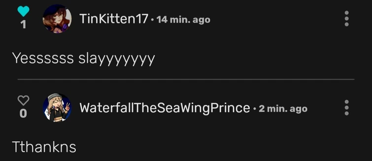 That moment when you're not expecting a compliment so you misspell 'Thanks' | Fandom