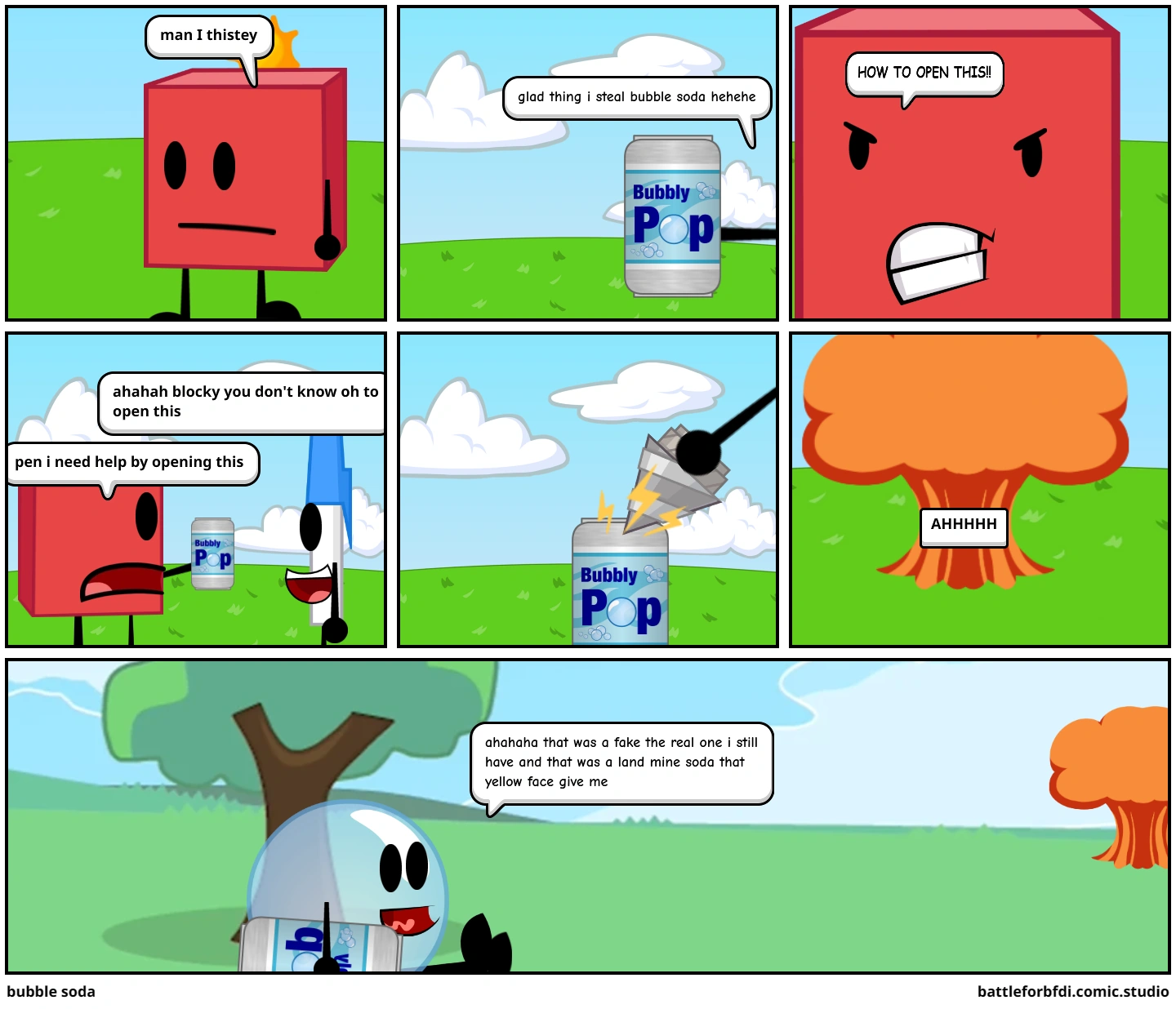 so im a big fan of BFDI and i keep on seeing bubble get pop but he get ...