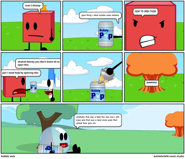 so im a big fan of BFDI and i keep on seeing bubble get pop but he get ...