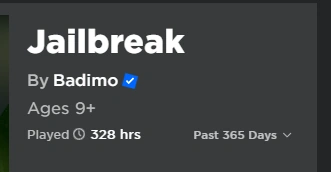 Ok like what? I wasn't concerned about me playing jailbreak so much but ...