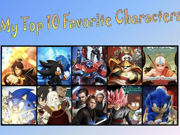 Top 10 favorite characters | Fandom