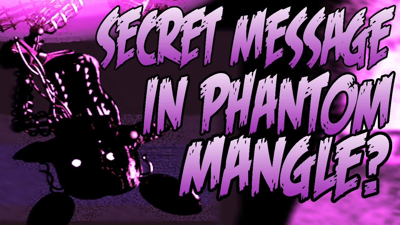 Does phantom mangle actually say something? | Fandom