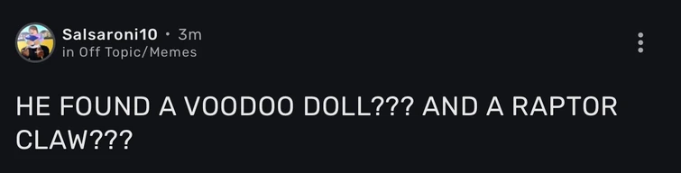 HE FOUND A VOODOO DOLL??? AND A RAPTOR CLAW??? | Fandom