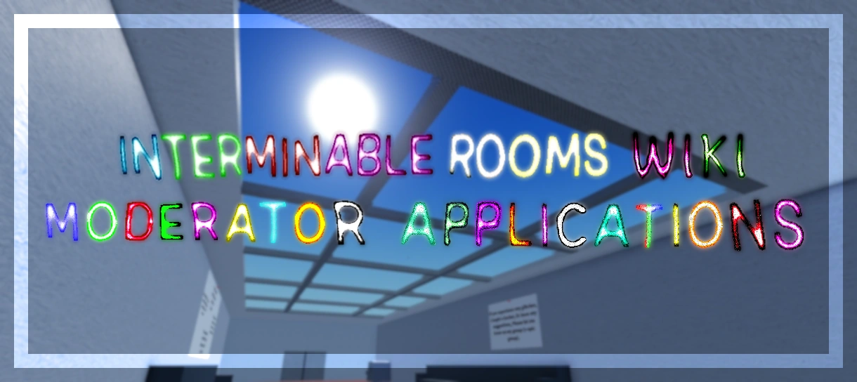 Wiki Moderator Application (CLOSED) | Fandom