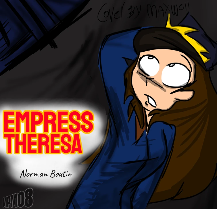 Discuss Everything About Empress Theresa Wiki | Fandom