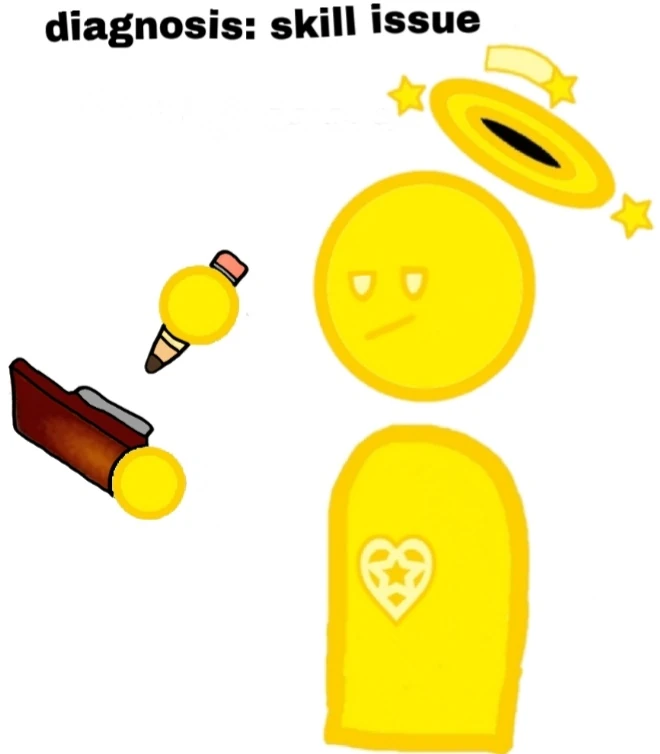 diagnosis: skill issue | Fandom