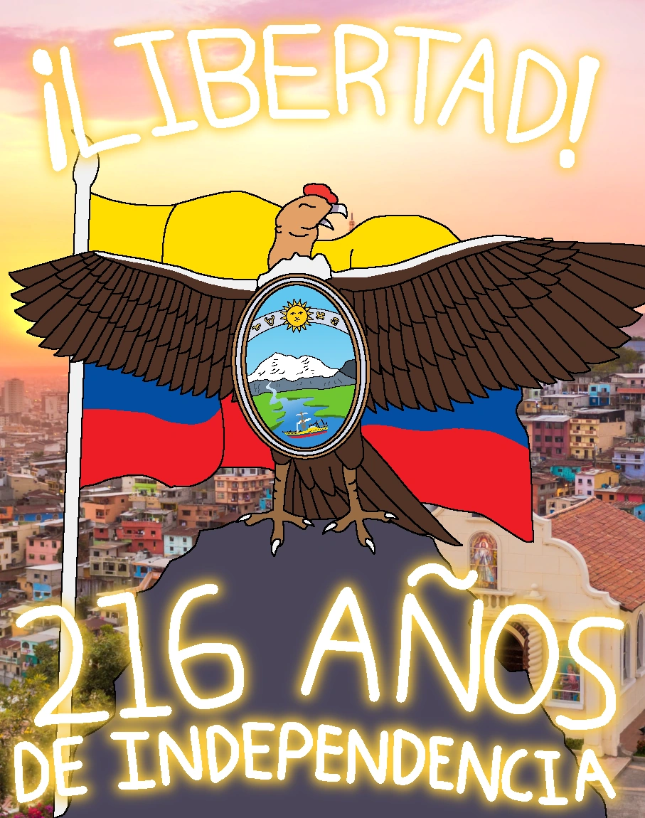 HAPPY 216TH BIRTHDAY ECUADOR 🇪🇨🇪🇨🇪🇨 | Fandom