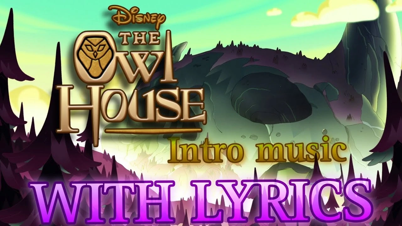 Wiki sings: The owl house intro theme Lyrics by BonoanAnything | Fandom
