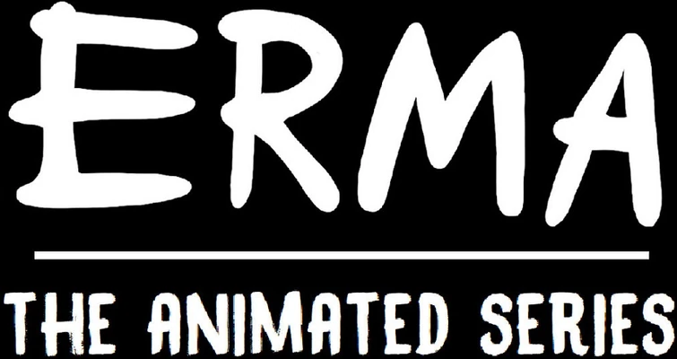 Erma The Animated Series | Fandom