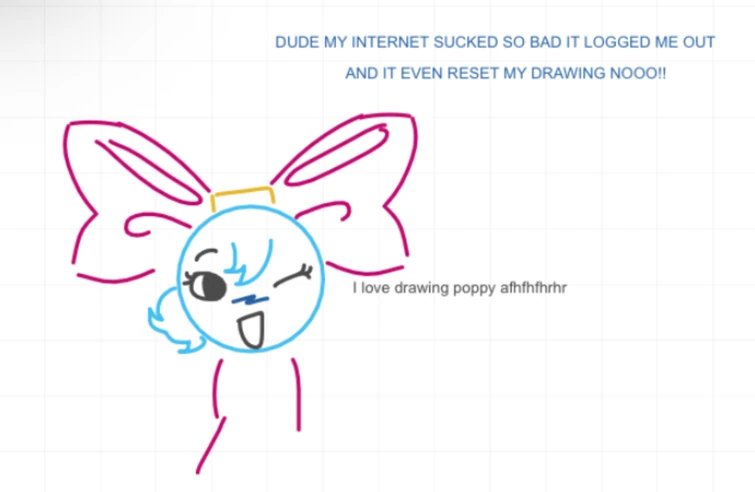 WHAT THE FREAKY MY INTERNET SUCKED SO BAD IT LOGGED ME OUT AND RESET MY ...