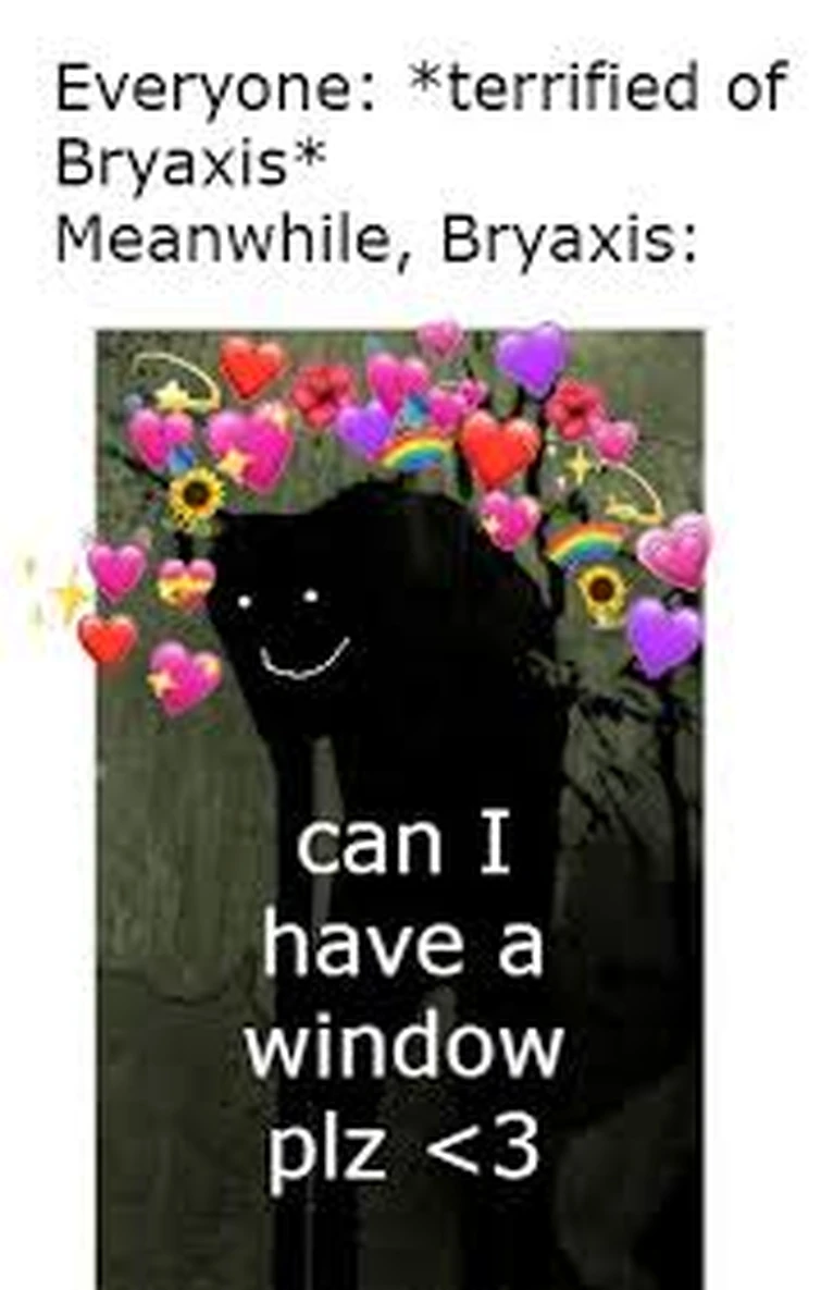 Bryaxis appreciation post because… well because it deserves one :) 🖤🖤🖤 ...