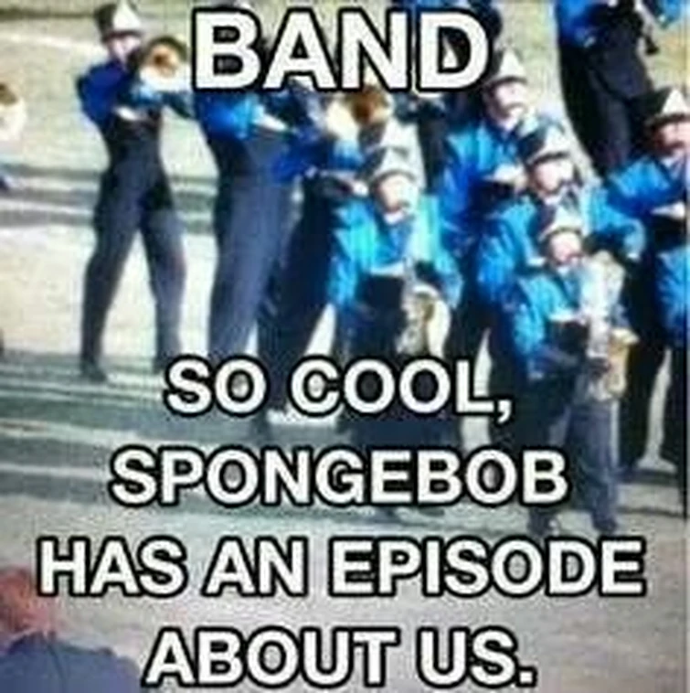have some (marching) band memes i found on pinterest | Fandom
