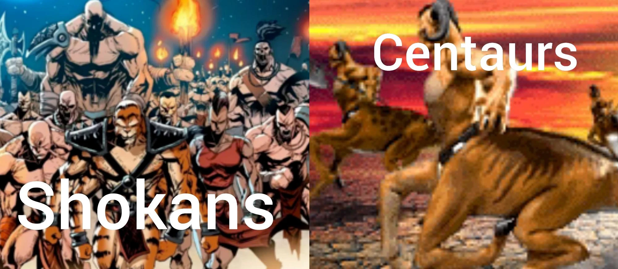 Battle of the species: Shokan or Centaurs | Fandom